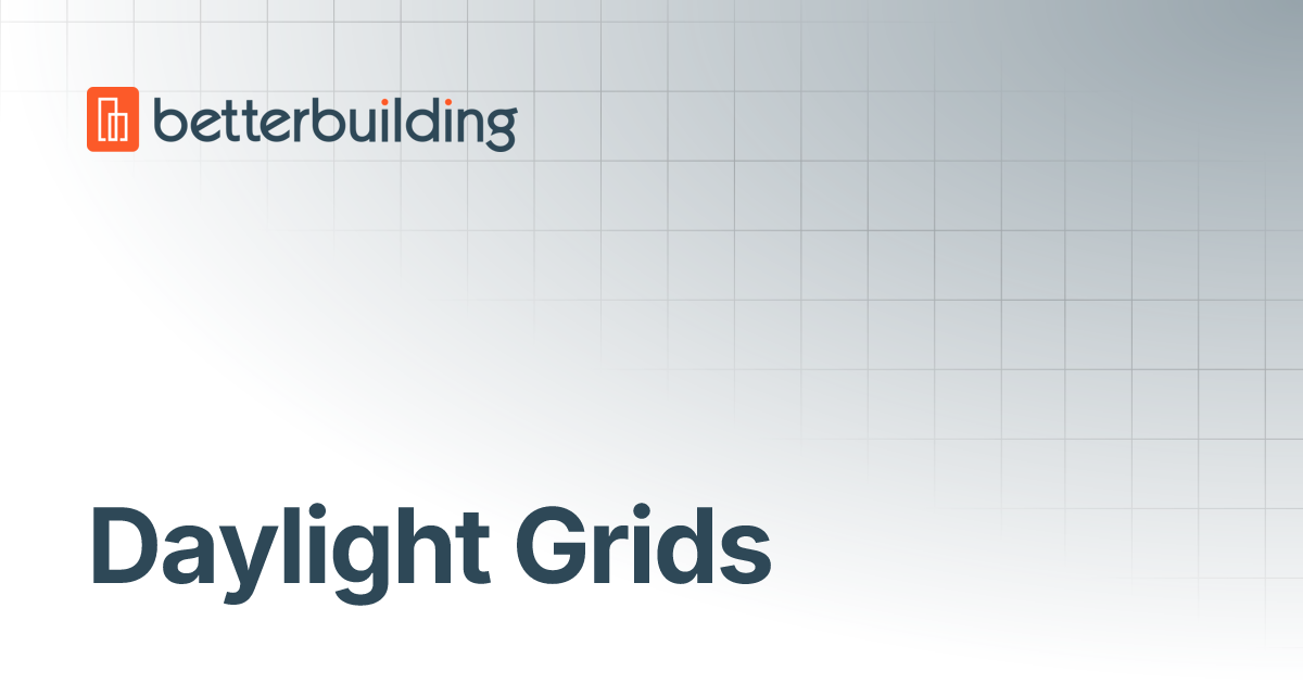 Daylight Grids | Better Building Docs