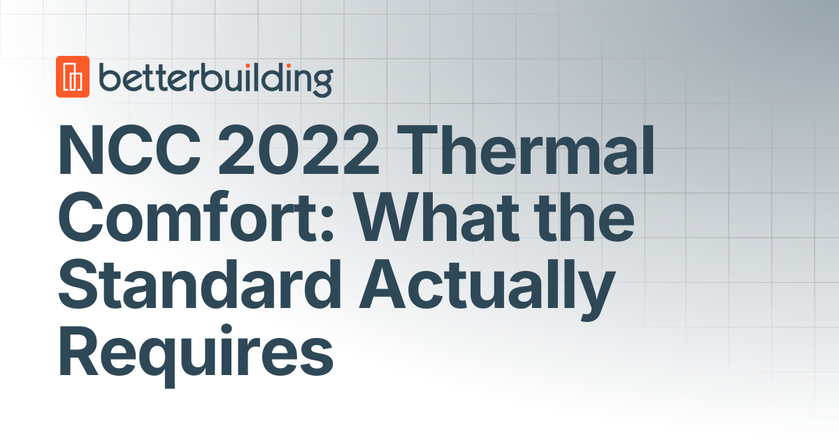 NCC 2022 Thermal Comfort: What the Standard Actually Requires | Better ...