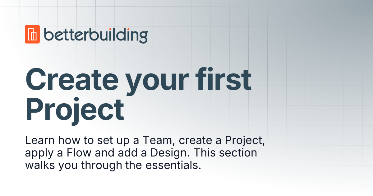 Create your first Project | Better Building Docs