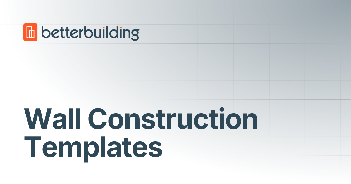 Wall Construction Templates | Better Building Docs