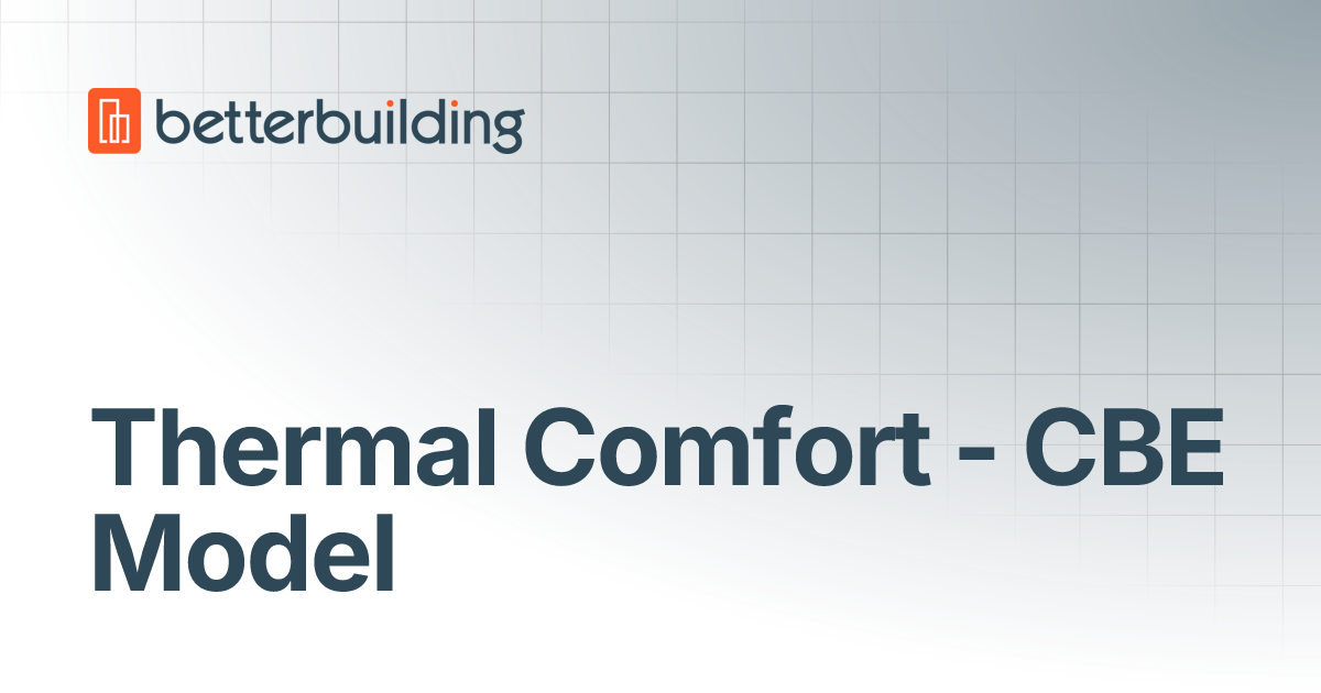 Thermal Comfort - CBE Model | Better Building Docs